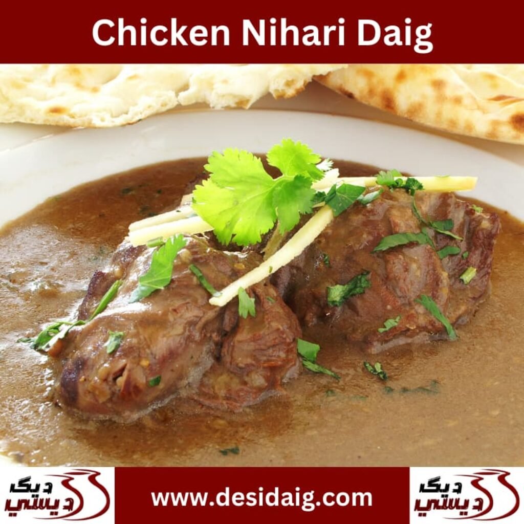 Chicken Nihari Daig - DesiDaig.com